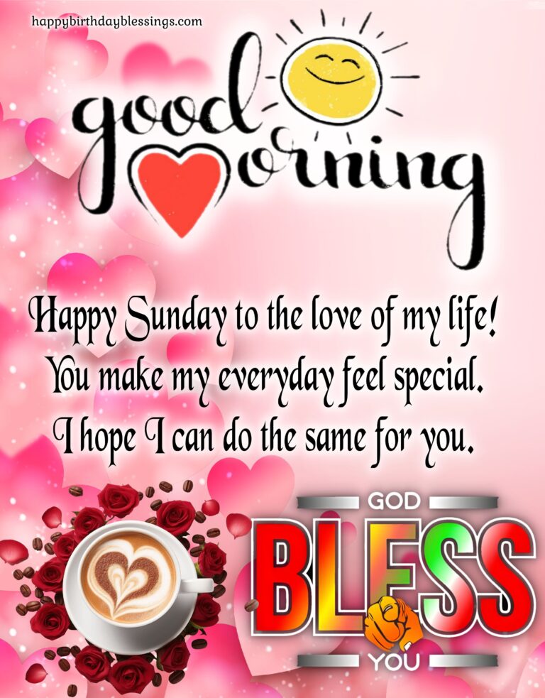 100+ Good Morning Sunday Blessings Images